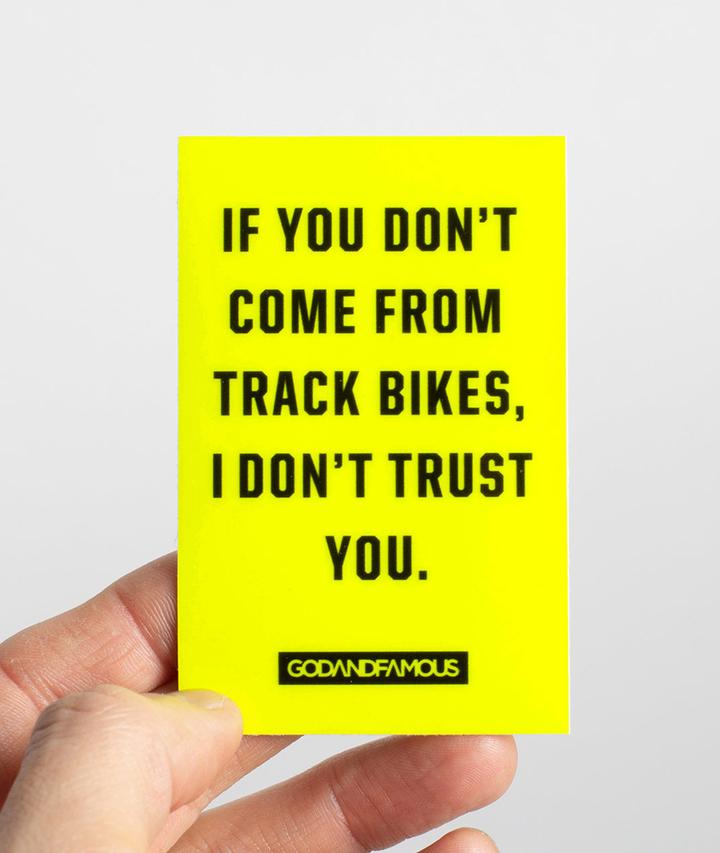 GOD&FAMOUS "TRUST STICKER" – BICYCLE STUDIO MOVEMENT
